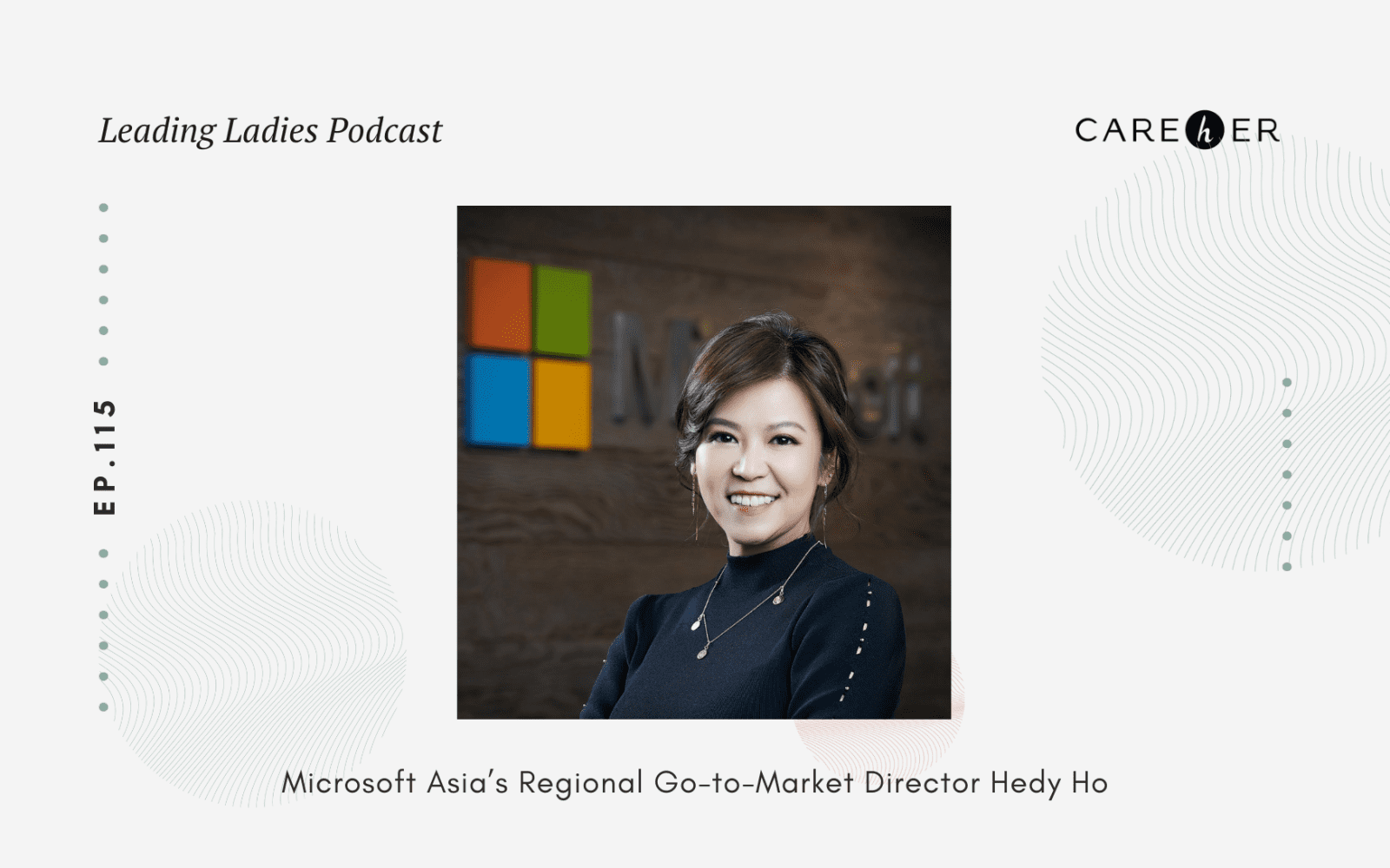 EP. 115 成長型思維? 解鎖影響力的關鍵 — Microsoft Asia’s Regional Go-to-Market ...